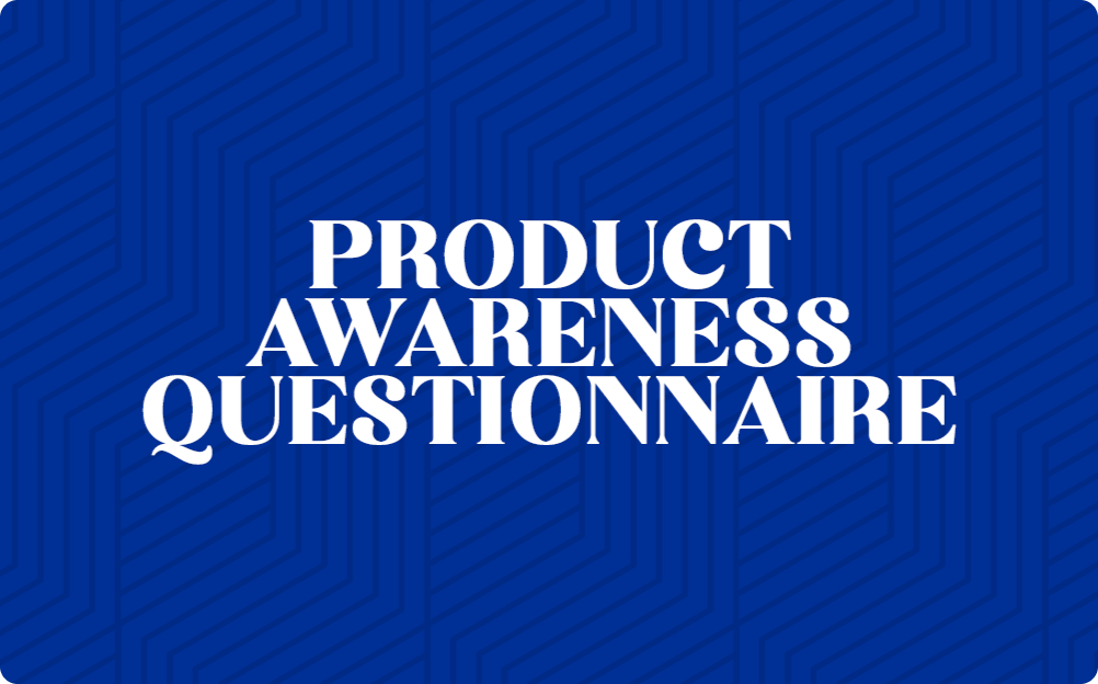 Product Awareness Questionnaire | For U&A Study | SurveySparrow