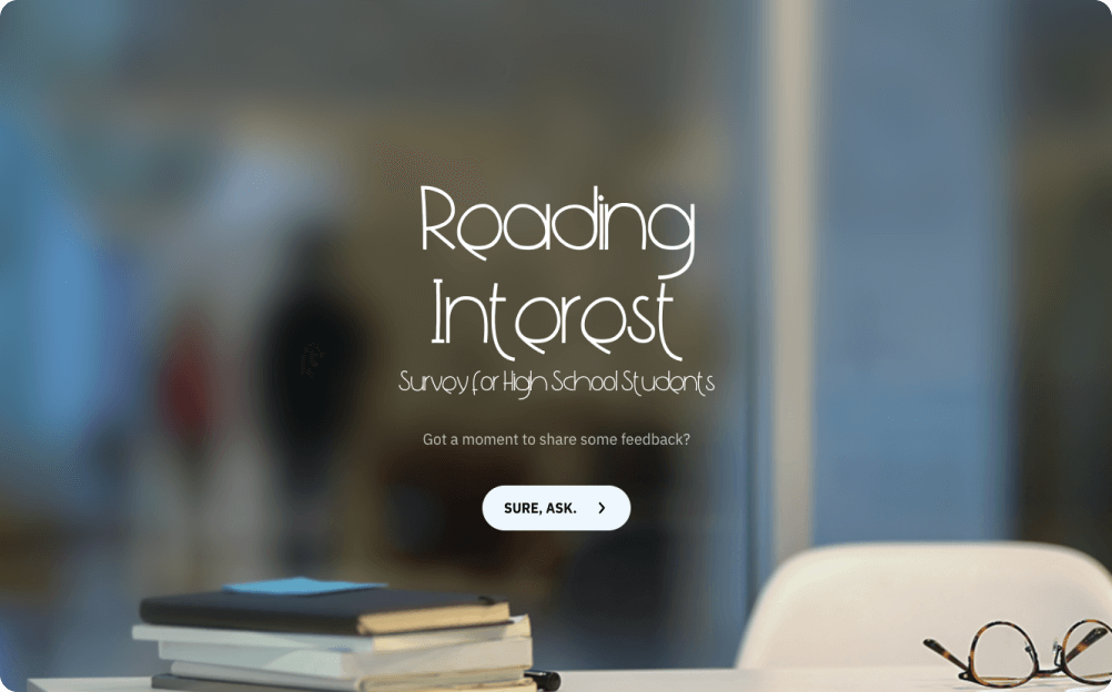 12 Reading Interest Survey Questions To Ask Students - SurveySparrow